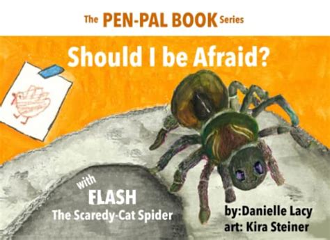 The Scaredy Cat Spider The Pen Pal Series By Danielle Lacy Goodreads