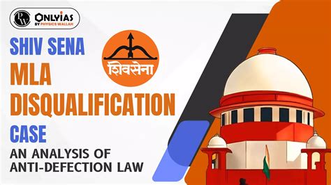 Shiv Sena Mla Disqualification Case An Analysis Of Anti Defection Law