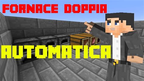 Mincecraft Tutorial Ita Fornace Doppia Automatica Youtube