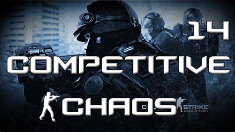 Competitive Chaos CS GO Competitive Match Ep Cache Problems YouTube