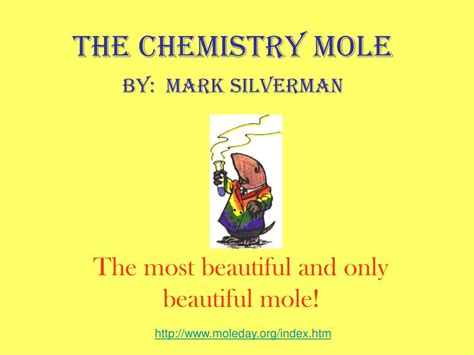 Ppt The Chemistry Mole By Mark Silverman Powerpoint Presentation