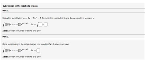 Solved Substitution In The Indefinite Integralpart 1 Using