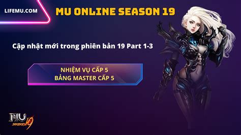 Mu Online Season 19 Part 1 3 5th Class 5th Skill Three LifeMU Mu Online Season 19 tại