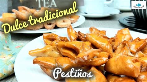 ⭐ PestiÑos Caseros ⭐ Dulce Tradicional De Semana Santa Pestiños
