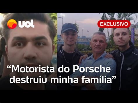 Destruiu minha família diz filho de morto por motorista de Porsche
