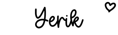 Yerik Name Meaning Origin Variations And More