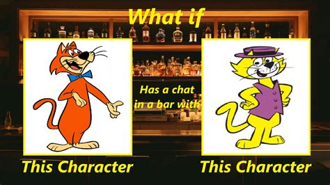What If Mr Jinks Has A Bar Chat With Top Cat By Maxiethefox2005