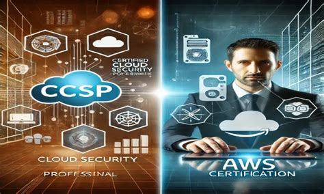 Ccsp Vs Aws Certification Which One Will Future Proof Your Career