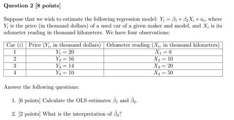 Solved Question 2 8 Points Suppose That We Wish To Chegg Com