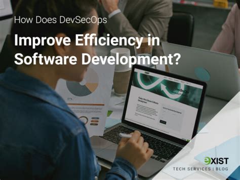 How Does Devsecops Improve Efficiency In Software Development Exist Software Labs