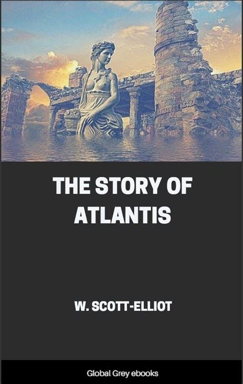 The Story Of Atlantis By William Scott Elliot Free Ebook Download