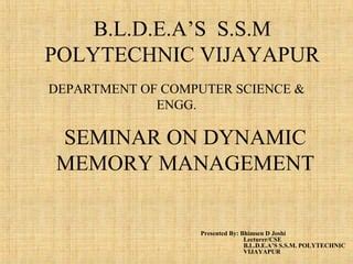Presentation On Dynamic Memory Management PPT