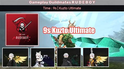 Gameplay Guildmates R U D E B O Y Vs Kuzto Ultimate 9 Second Toram