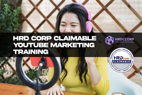 Hrd Corp Claimable Youtube Marketing Training Hrdf Hrd Corp Training