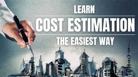 What Is Project Cost Estimation The Easiet Way To Learn The Subject Youtube