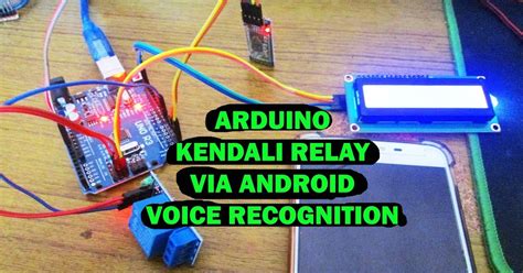 Alat Kendali Relay Menggunakan VOICE RECOGNITION ARDUINO Handphone Android Via BLUETOOTH