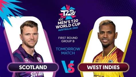Wi Vs Sco Icc T20 World Cup 2022 Preview Live Streaming Details When