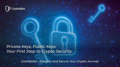 private keys public keys your first step to crypto security coolwallet