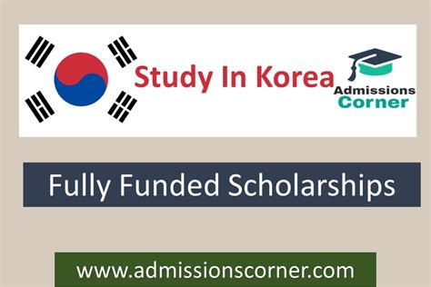 Fully Funded Scholarships To Study In Korea Admissions Corner