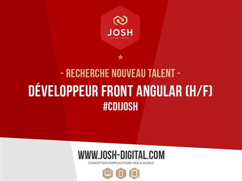 Recrutement Developpeur Front End Angular Hf Poste En Cdi Josh Digital