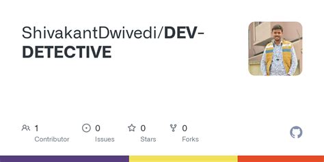 Github Shivakantdwivedi Dev Detective