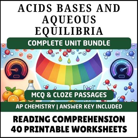 Acids Bases And Aqueous Equilibria Reading Worksheets Bundle Grade 11 Ap