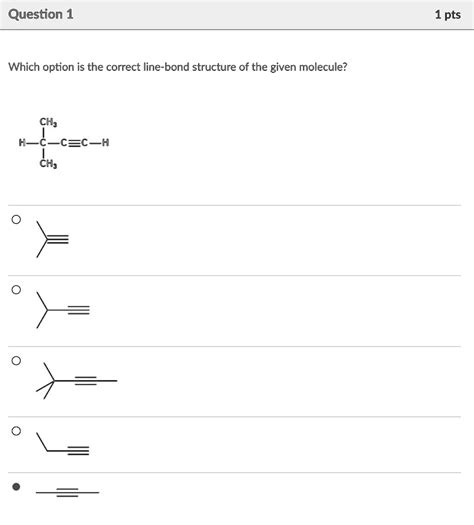 Question 1 Which Option Is The Correct Line Bond Structure Of The Given