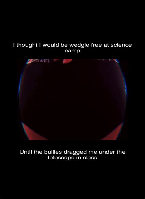 Science Camp Wedgie By George1233444444 On Deviantart