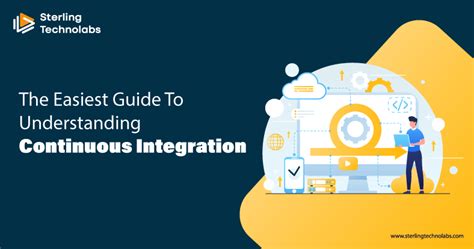 Understanding Everything About Continuous Integration