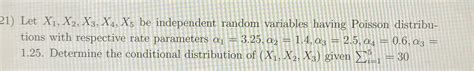 Solved Let X1x2x3x4x5 ﻿be Independent Random Variables