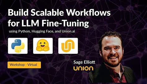 Build Scalable Workflows For Llm Fine Tuning Llmops Workshop October