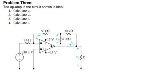 Solved Problem Three The Op In The Circuit Shown Is Chegg Com