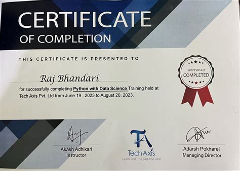 Raaj Bhandari On Linkedin New Achievement From Techaxis Completing Course Of Python With Data