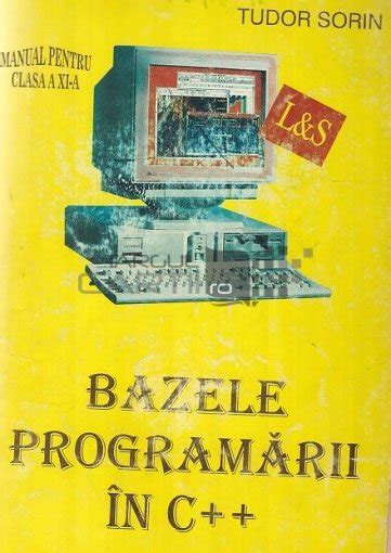 Tudor Sorin Bazele Programarii In C