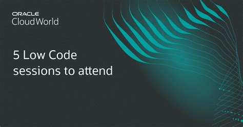 Oracle Developers On Linkedin 5 Low Code Demos To See At Ocw 2023