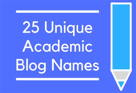 25 Unique Academic Blog Names