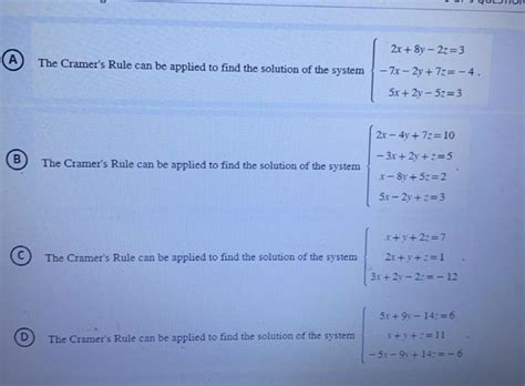 Solved A The Cramer S Rule Can Be Applied To Find The Chegg