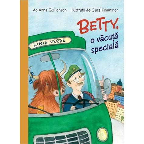Betty O Vacuta Speciala Anna Gullichsen