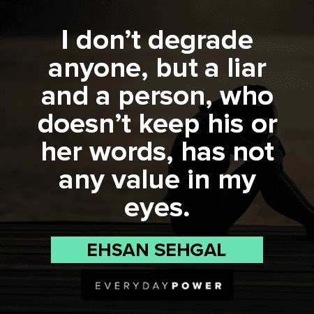 Liar Quotes For When Youve Been Lied To And Manipulated Daily