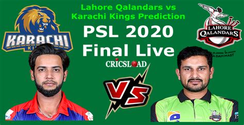 Karachi Kings Vs Lahore Qalandars Prediction PSL 2020 Final Live