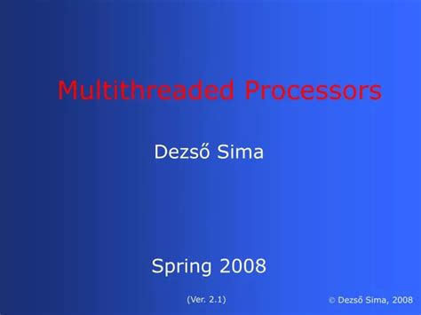 Ppt Multithreaded Processors Powerpoint Presentation Free Download