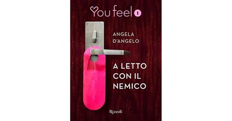 A Letto Con Il Nemico Trilogia Del Nemico 1 By Angela D Angelo