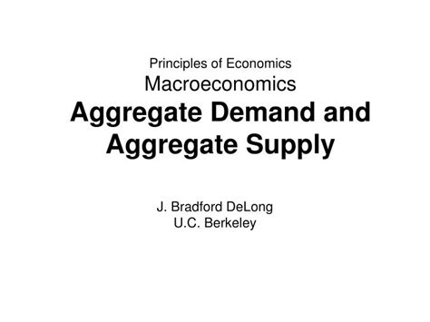 Ppt Principles Of Economics Macroeconomics Aggregate Demand And