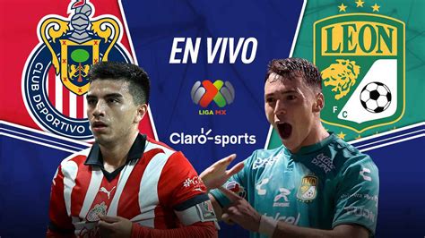 Ver En Vivo Online Chivas Vs León Jornada 11 Liga Mx Hoy