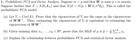 N 1 Probabilistic PCA And Factor Analysis Suppose M Chegg Com