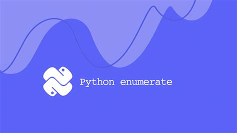 Python Enumerate Function Linuxize