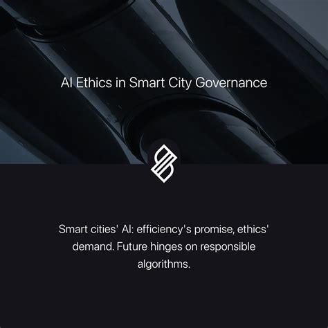 Ai Ethics In Smart City Governance → Scenario