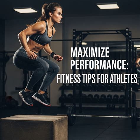 Maximize Your Performance Essential Fitness Tips For Athletes