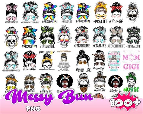 100 Messy Bun Png Bundle Momlife Png Mom Skull Png Afro Inspire