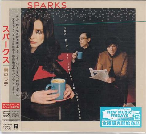 Sparks The Girl Is Crying In Her Latte Shm Cd Digisleeve Cd Jpcde